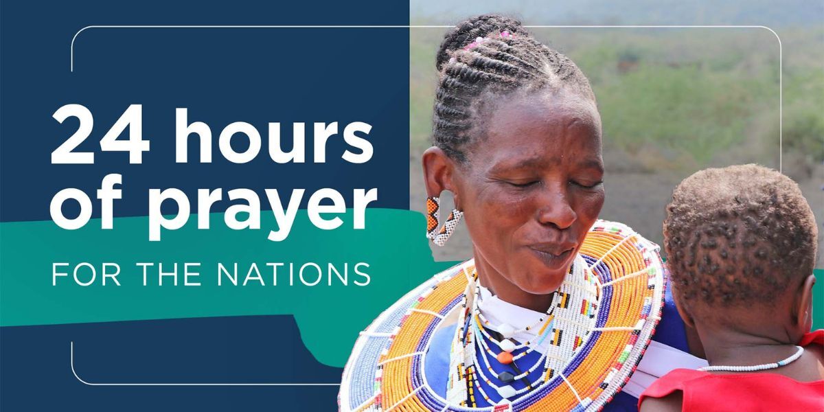 24 Hour Prayer for the Nations